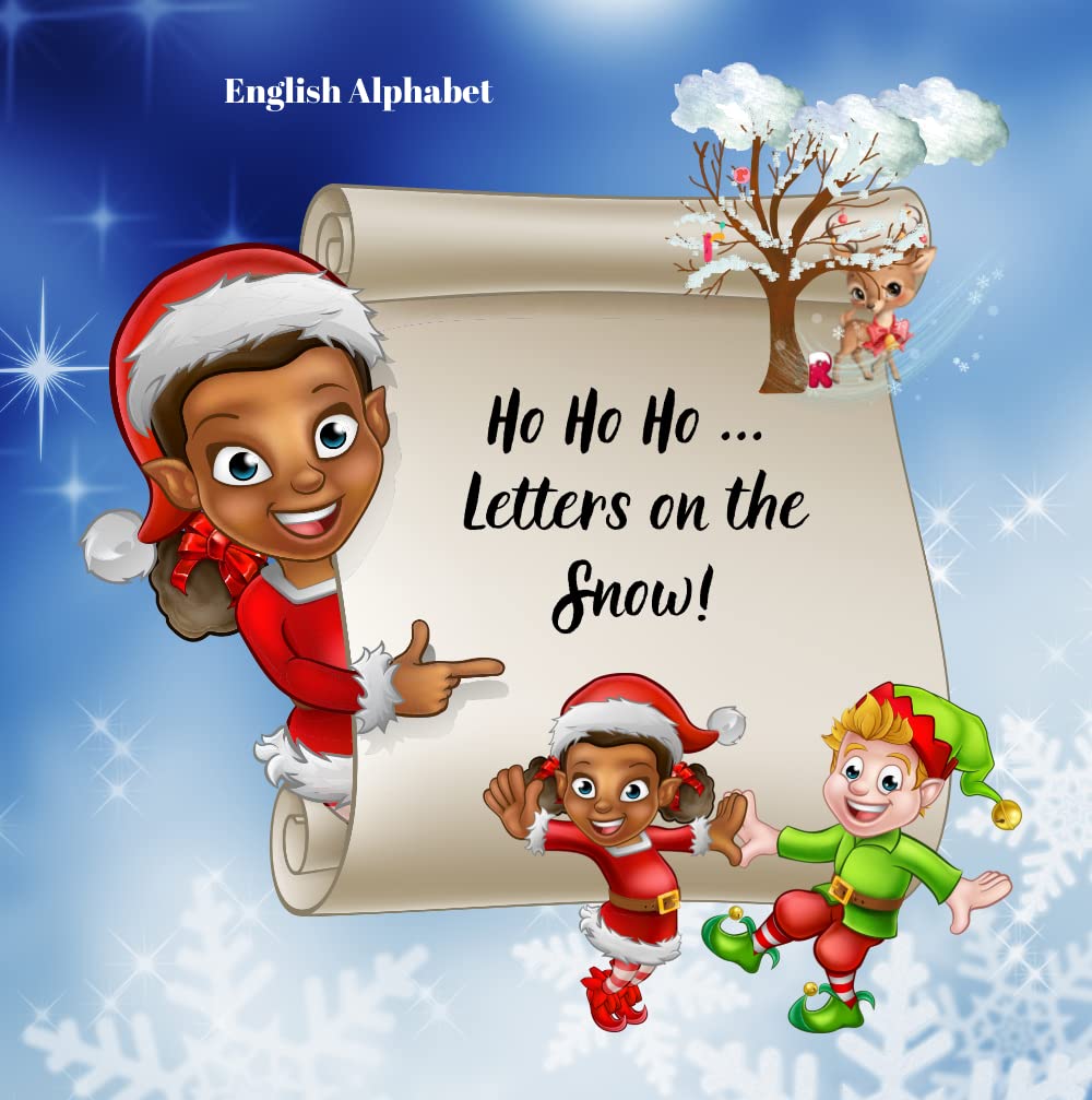 Ho Ho Ho Letters on the Snow: English Alphabet eBook : Anton, Andreia ...