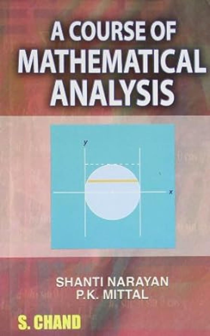 Buy A Course of Mathematical Analysis - Shanti Narayan & P K Mittal | S ...