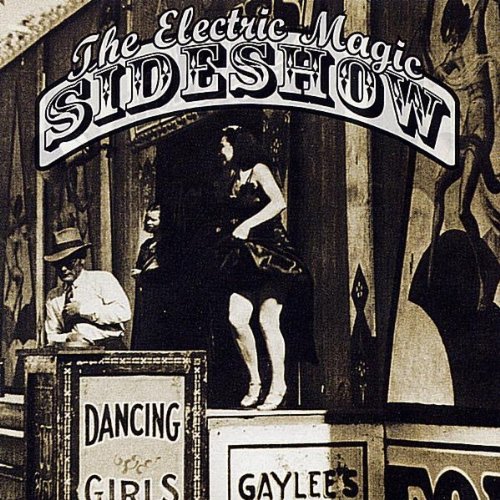 Amazon.com: Electric Magic Sideshow: CDs & Vinyl