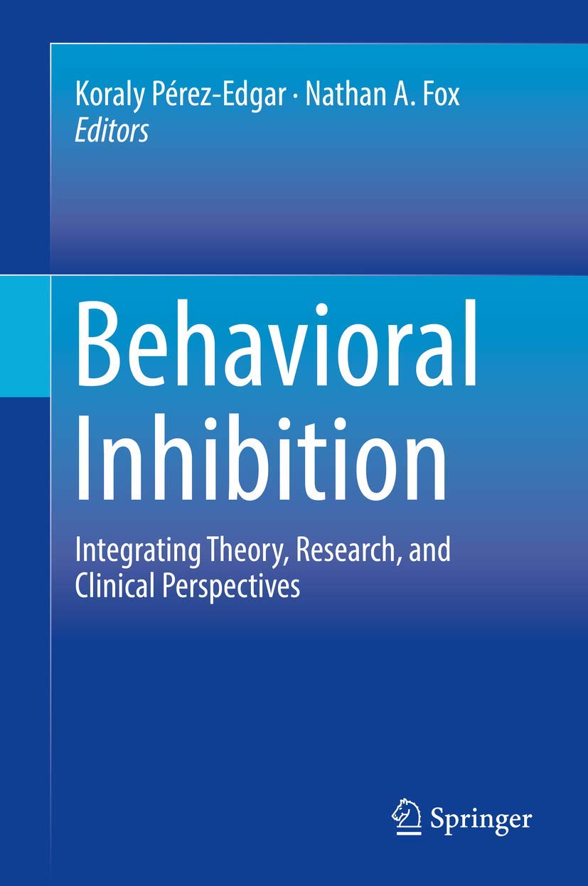 Amazon | Behavioral Inhibition: Integrating Theory, Research, and ...