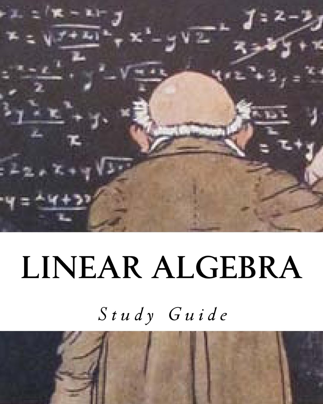 Amazon.com: Linear Algebra: Study Guide: 9781535584913: Ras, Noah: Books