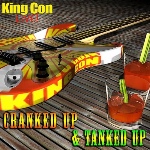Amazon.com: Cranked Up & Tanked Up [Explicit] : King Con: Digital Music