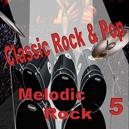 Amazon.com: Melodic Rock 5 : VARIOUS ARTISTS: Digital Music