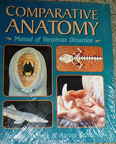 Buy Comparative Anatomy: Manual of Vertebrate Dissection Book Online at ...