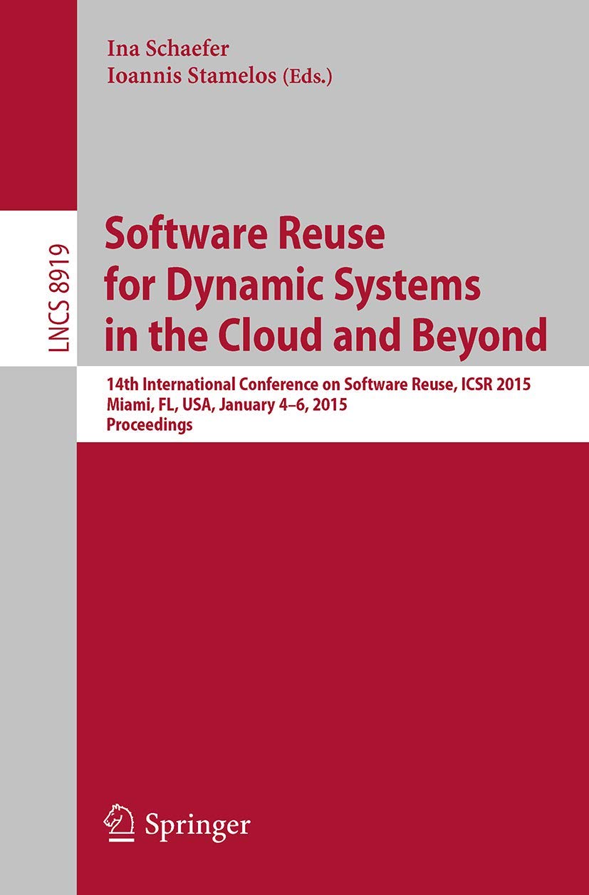 Software Reuse for Dynamic Systems in the Cloud and Beyond: 14th ...