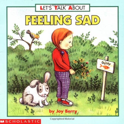 Let's Talk About Feeling Sad: Berry, Joy Wilt, Smith, Maggie ...
