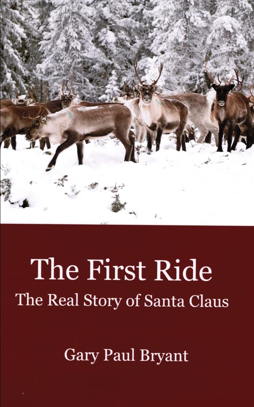 Amazon.com: The First Ride: The Real Story of Santa Claus ...