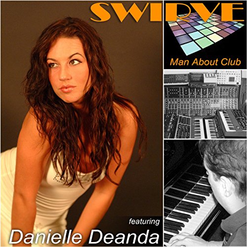 Play Man About Club by Swirve & Danielle Deanda on Amazon Music