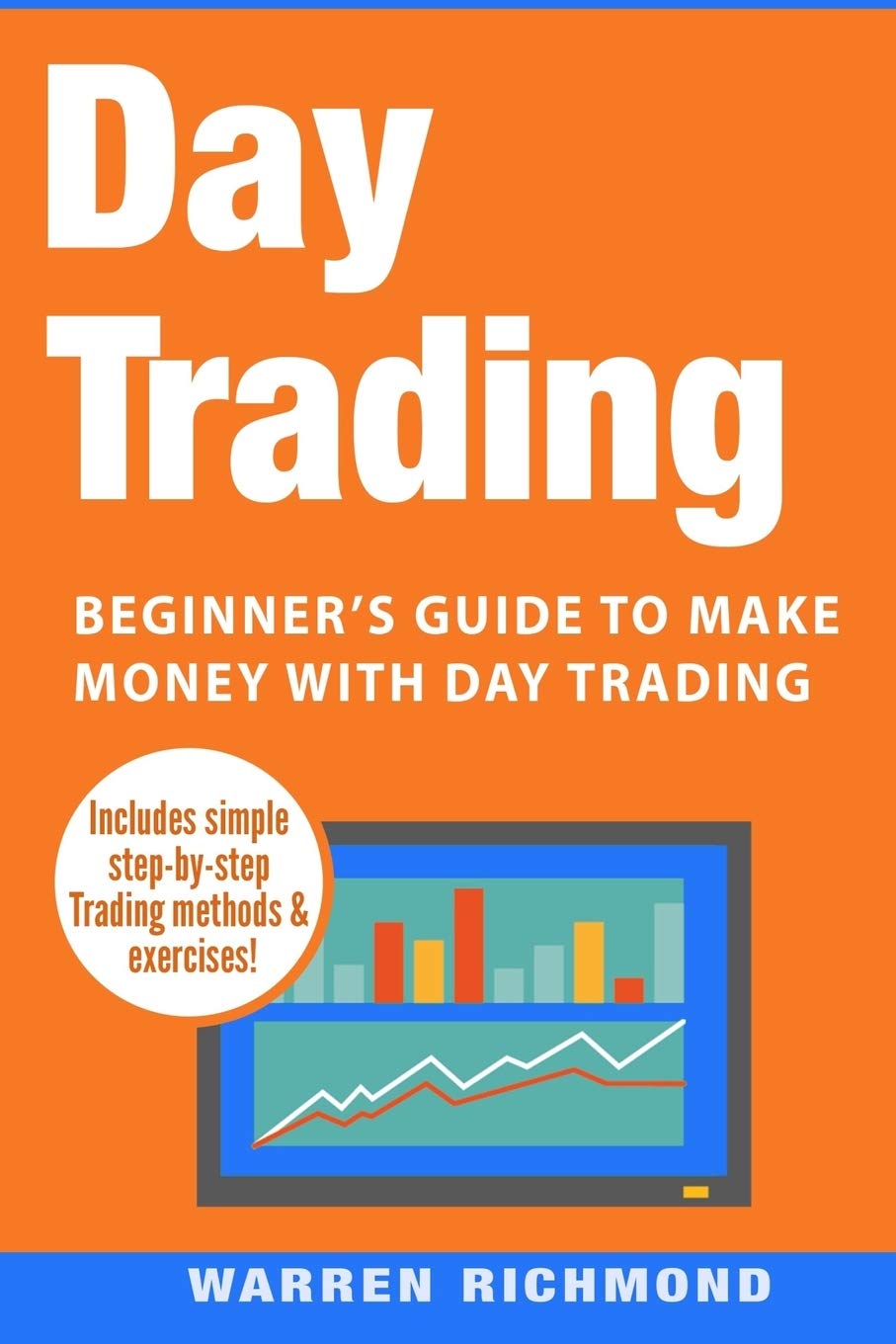 Amazon.com: Day Trading: Beginner's Guide to Make Money with Day ...