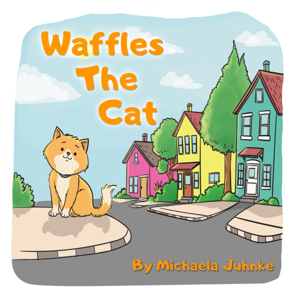 Waffles The Cat: Juhnke, Michaela: 9798327627932: Amazon.com: Books