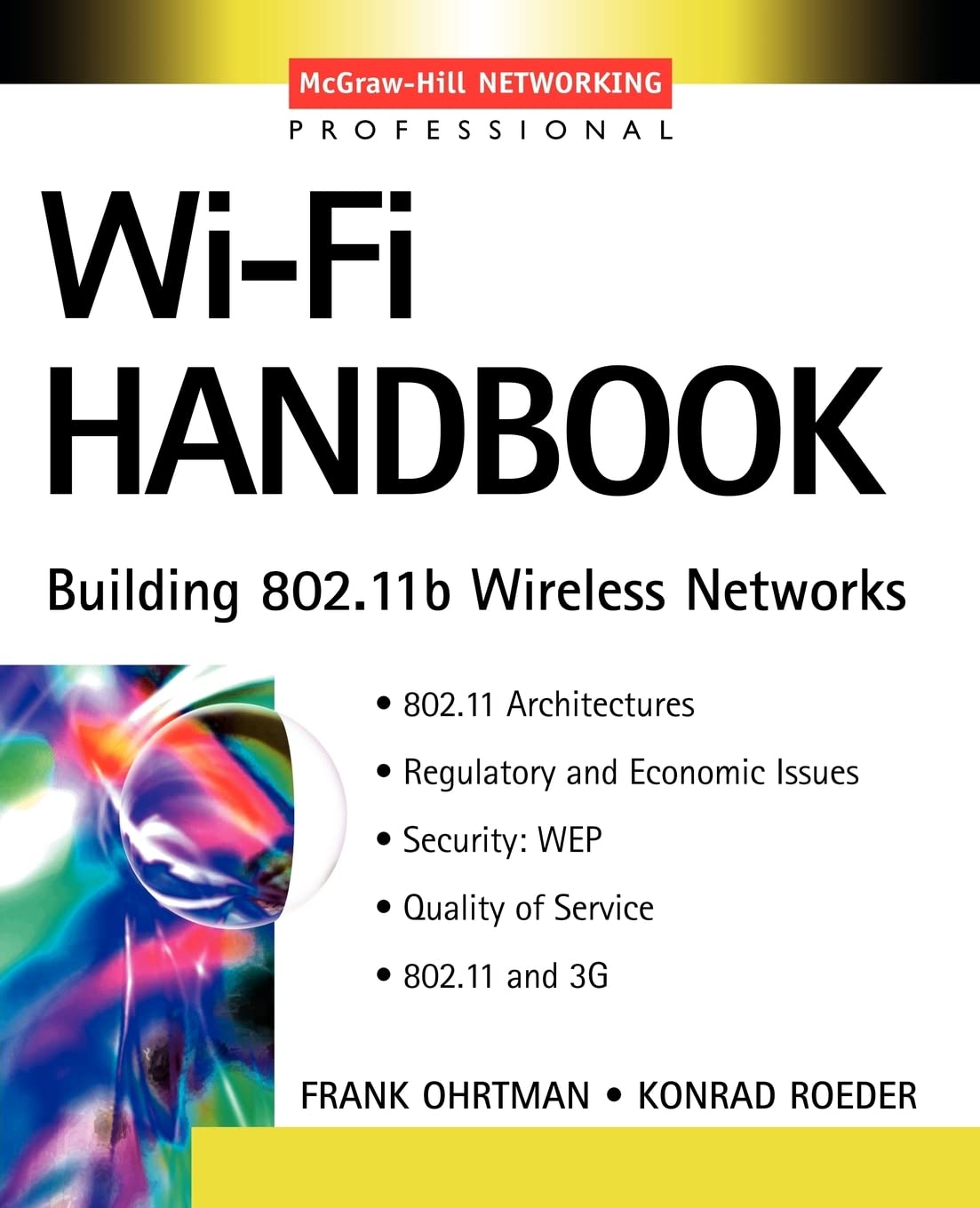 Wi-Fi Handbook : Building 802.11b Wireless Networks: Ohrtman, Frank ...