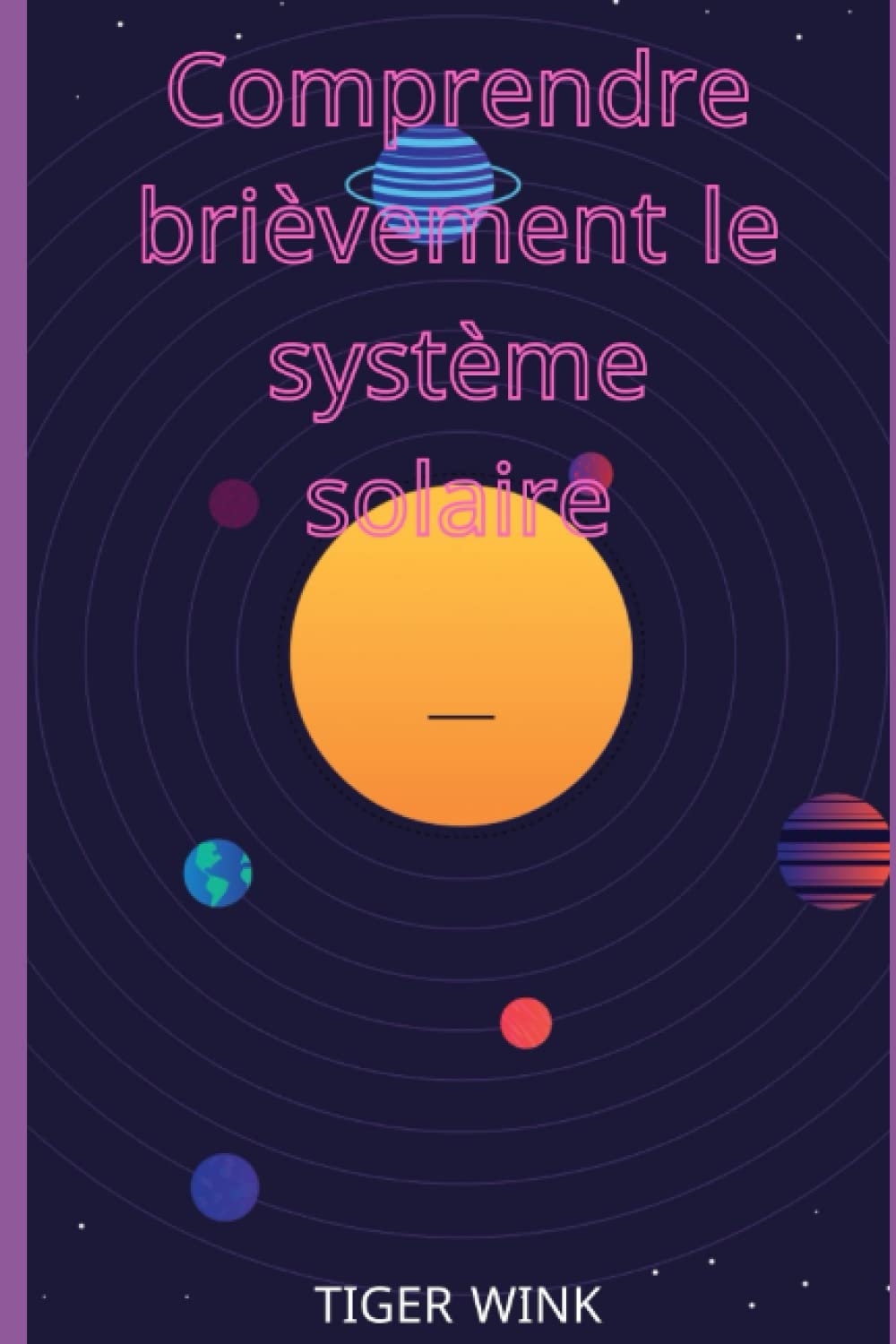 Buy Comprendre brièvement le système solaire: Un aperçu du système ...