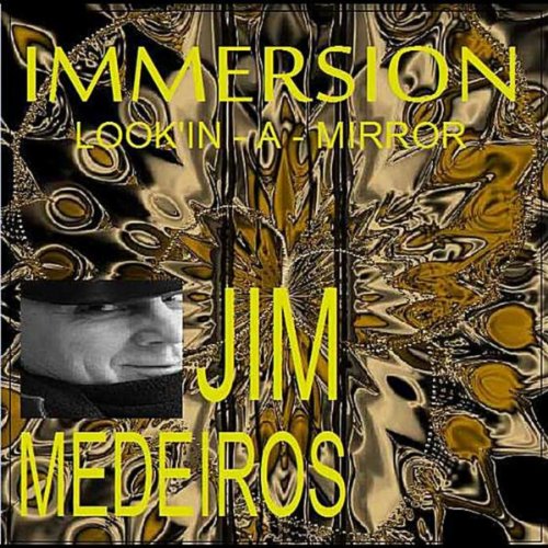 Play Look'in a Mirror by Jim Medeiros on Amazon Music