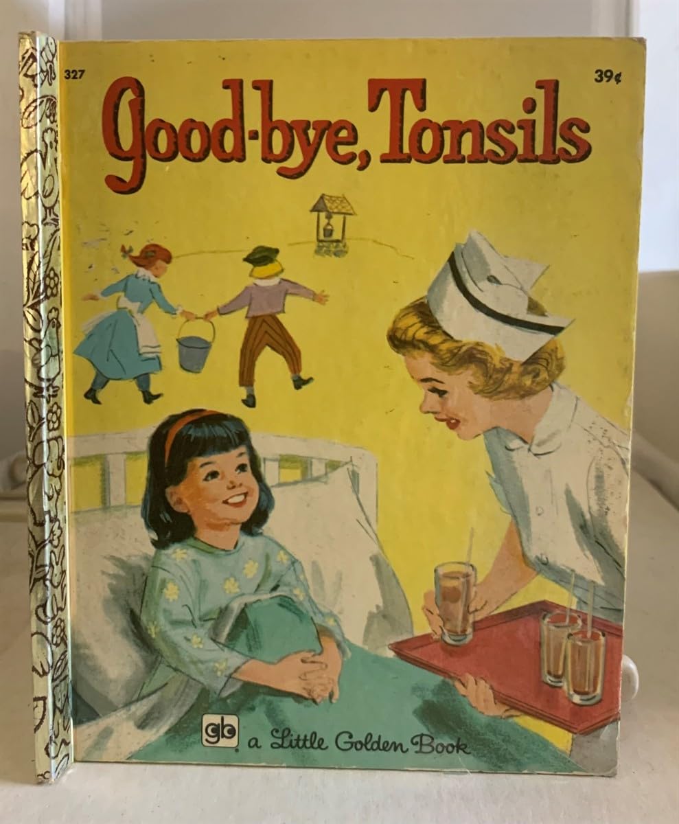 Good-bye, Tonsils: Guy, Anne Welsh: Amazon.com: Books