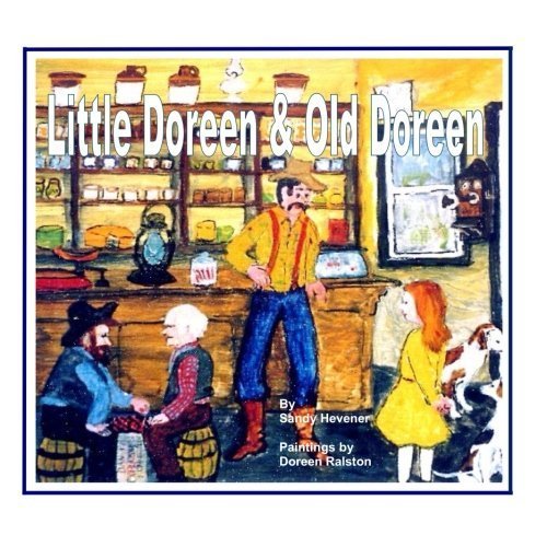 Little Doreen & Old Doreen: Little Doreen loves to hear grandmother's ...