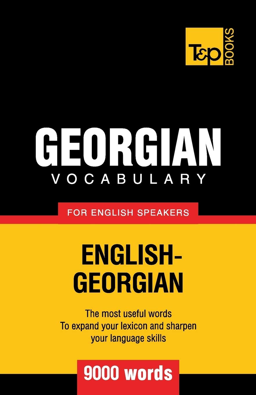 Georgian vocabulary for English speakers - 9000 words (American English ...