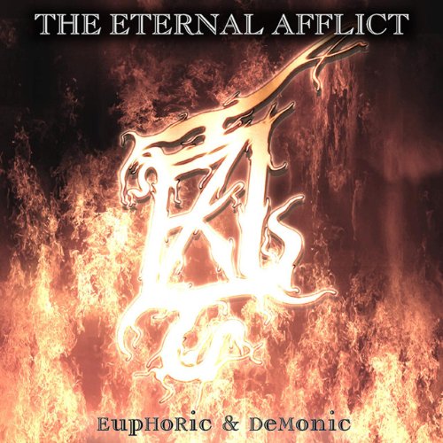 Play Euphoric & Demonic by The Eternal Afflict on Amazon Music