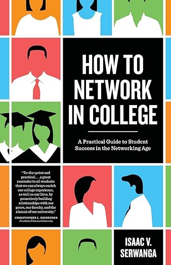 Amazon.com: How to Network in College: A practical guide to student ...