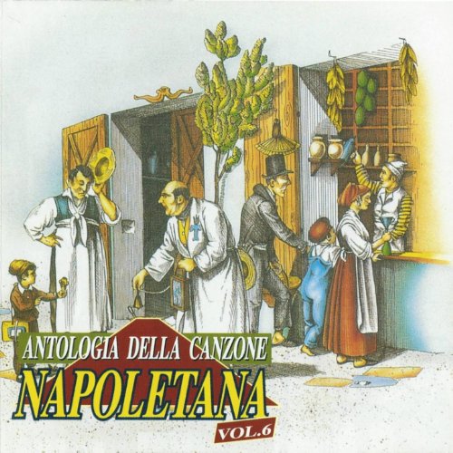 Antologia della canzone napoletana, Vol. 6 (The Best Collection of ...