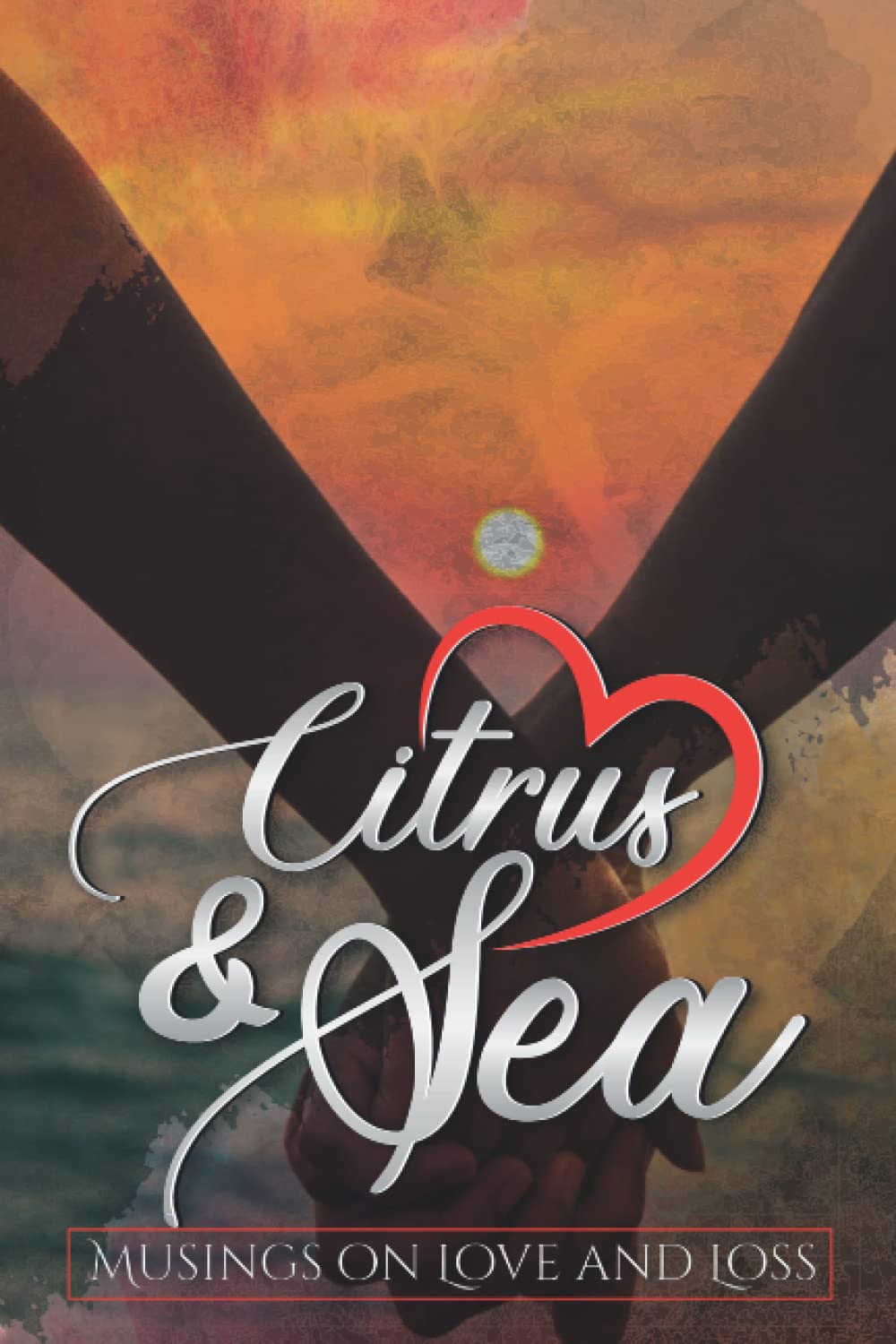Citrus & Sea: Musings On Love And Loss: Fry, Rebecca, Fry, Rebecca ...