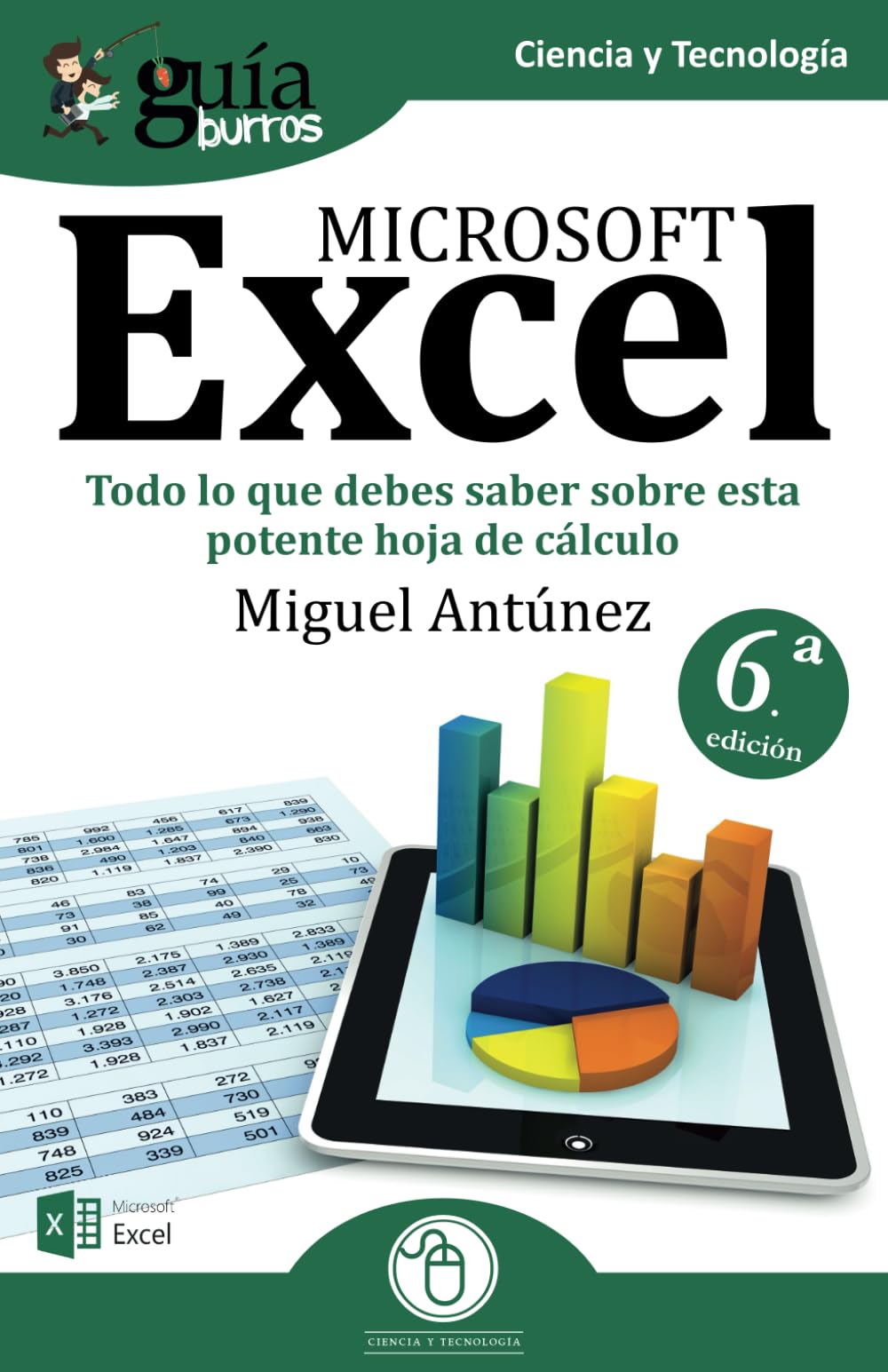 GuíaBurros: Excel: Todo lo que debes saber sobre esta potente hoja de cálculo (Ciencia y ...