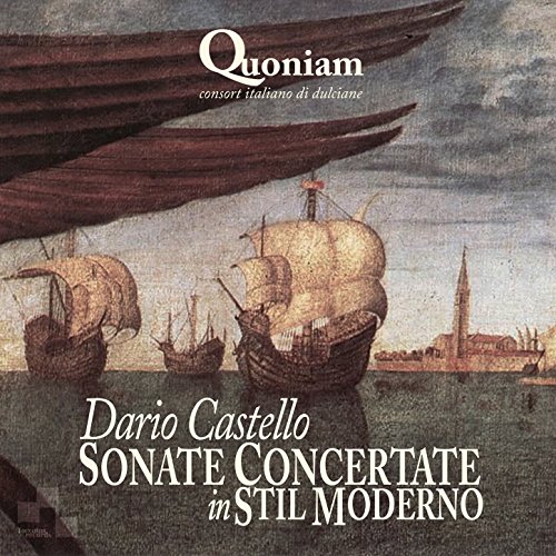Amazon MusicでQuoniamのDario Castello: Sonate Concertate in Stil Modernoを再生する