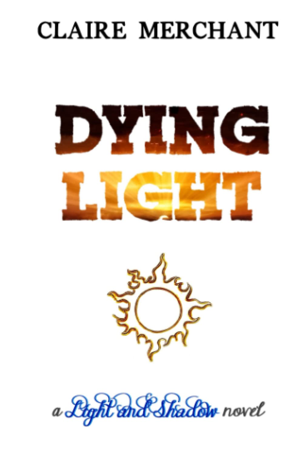 Book review of Dying Light - Readers' Favorite: Book Reviews and Award ...