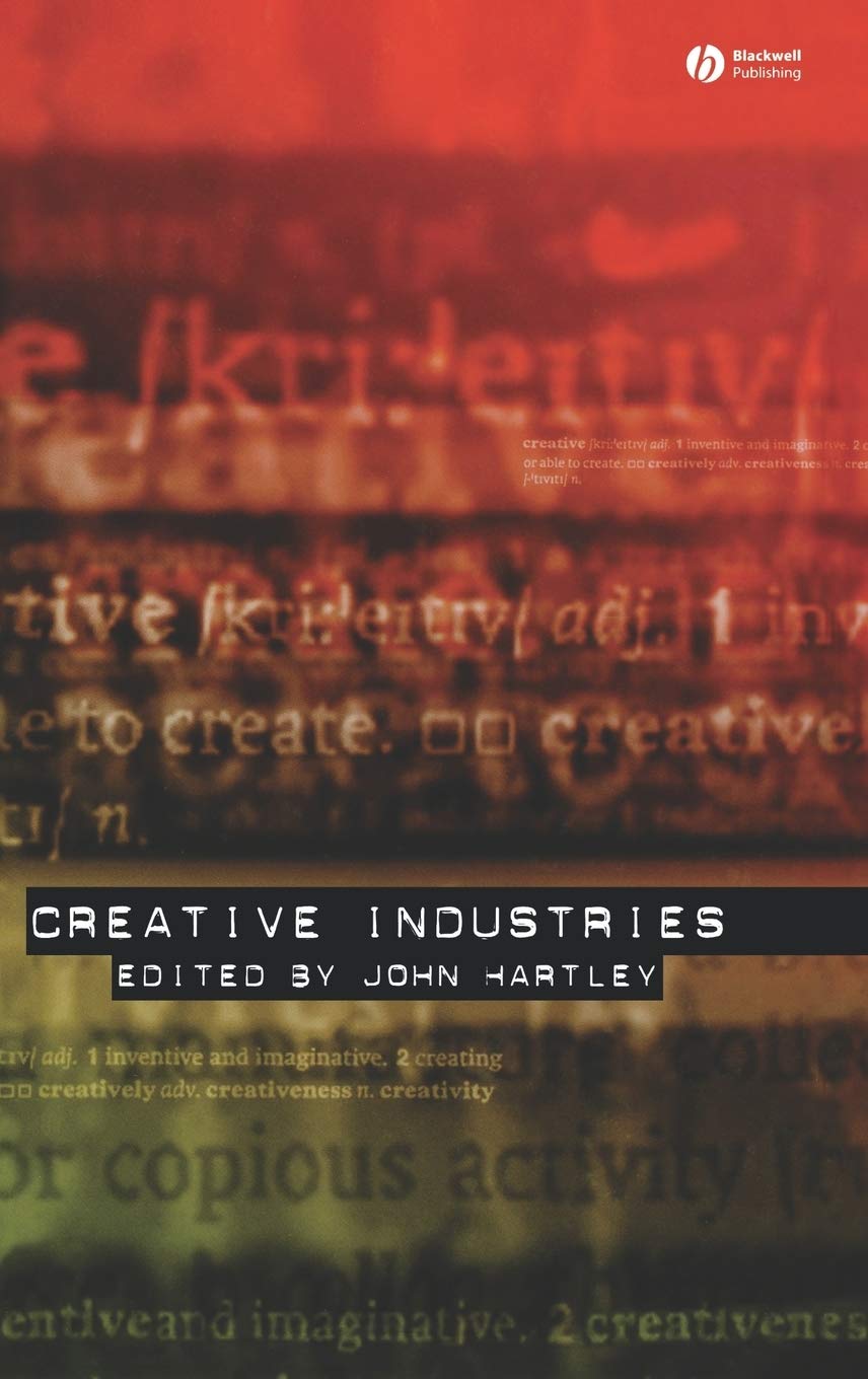 Amazon.com: Creative Industries: 9781405101479: Hartley, John: Books