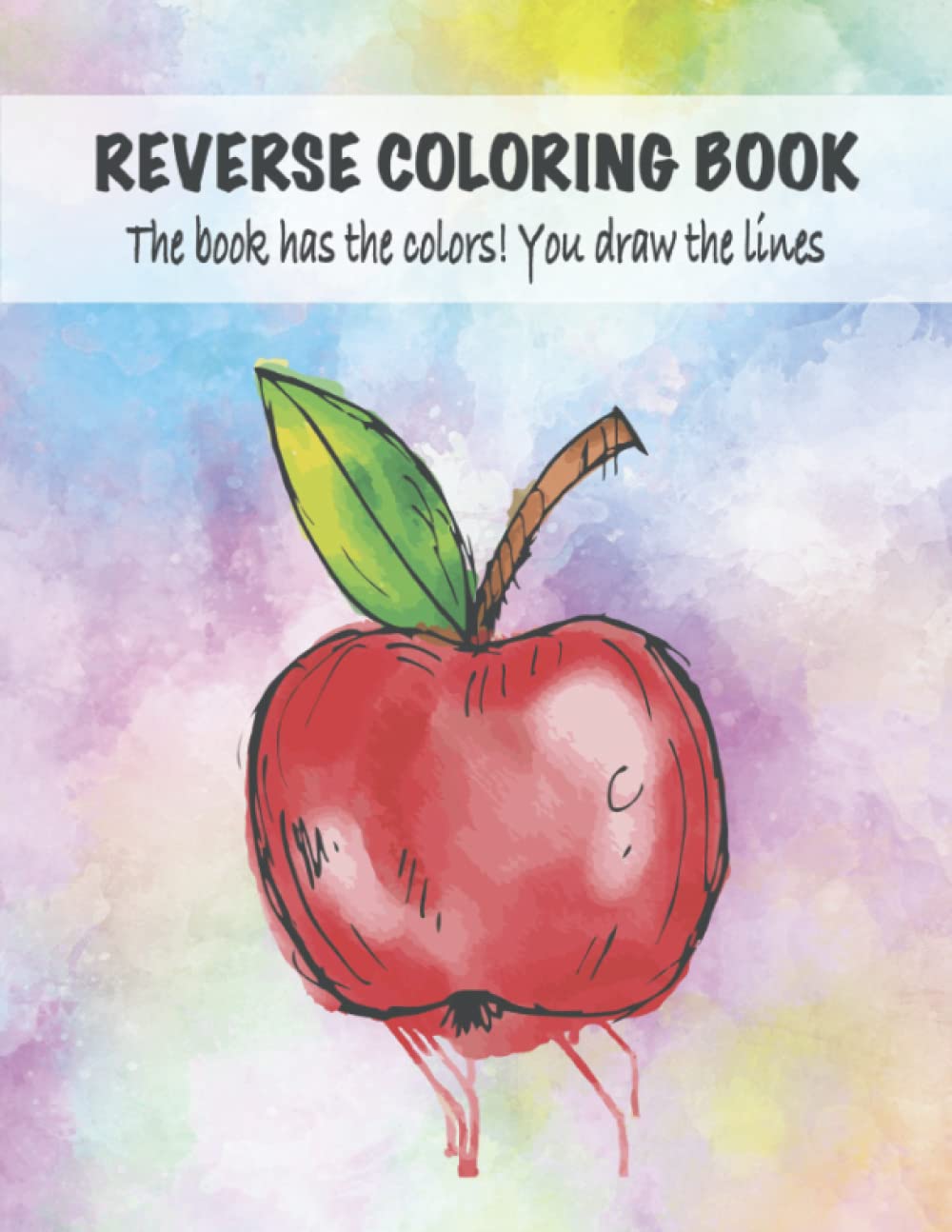 Buy REVERSE COLORING BOOK THE BOOK HAS THE COLORS YOU DRAW THE LINES ...