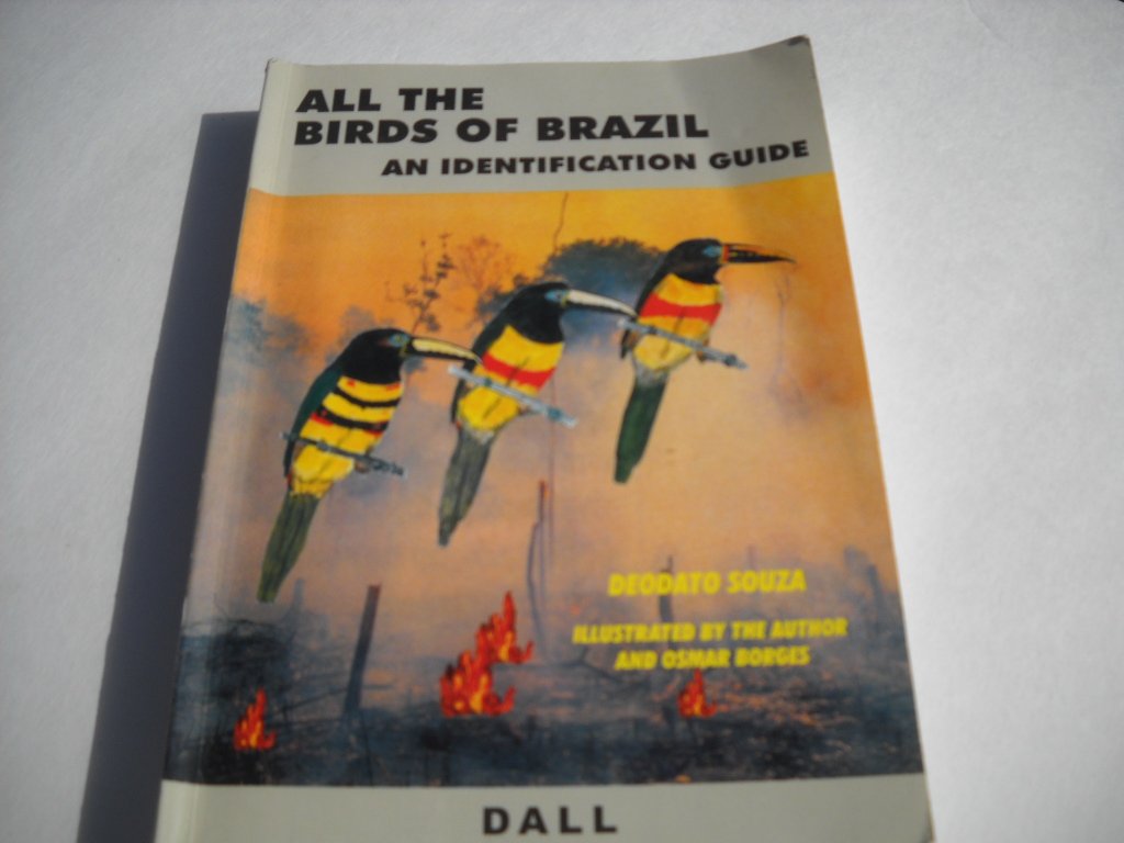 ALL THE BIRDS OF BRAZIL: AN IDENTIFICATION GUIDE.: 9788586967047: Books ...