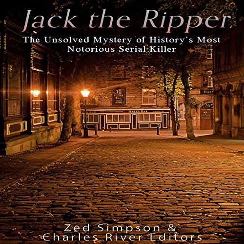 Amazon.com: Jack the Ripper: The Unsolved Mystery of History's Most ...