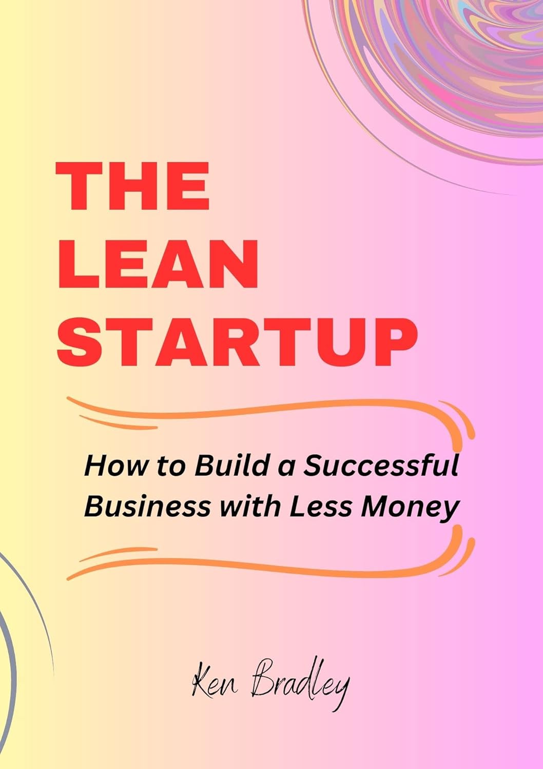 Amazon.com: The Lean Startup: How to Build a Successful Business with ...