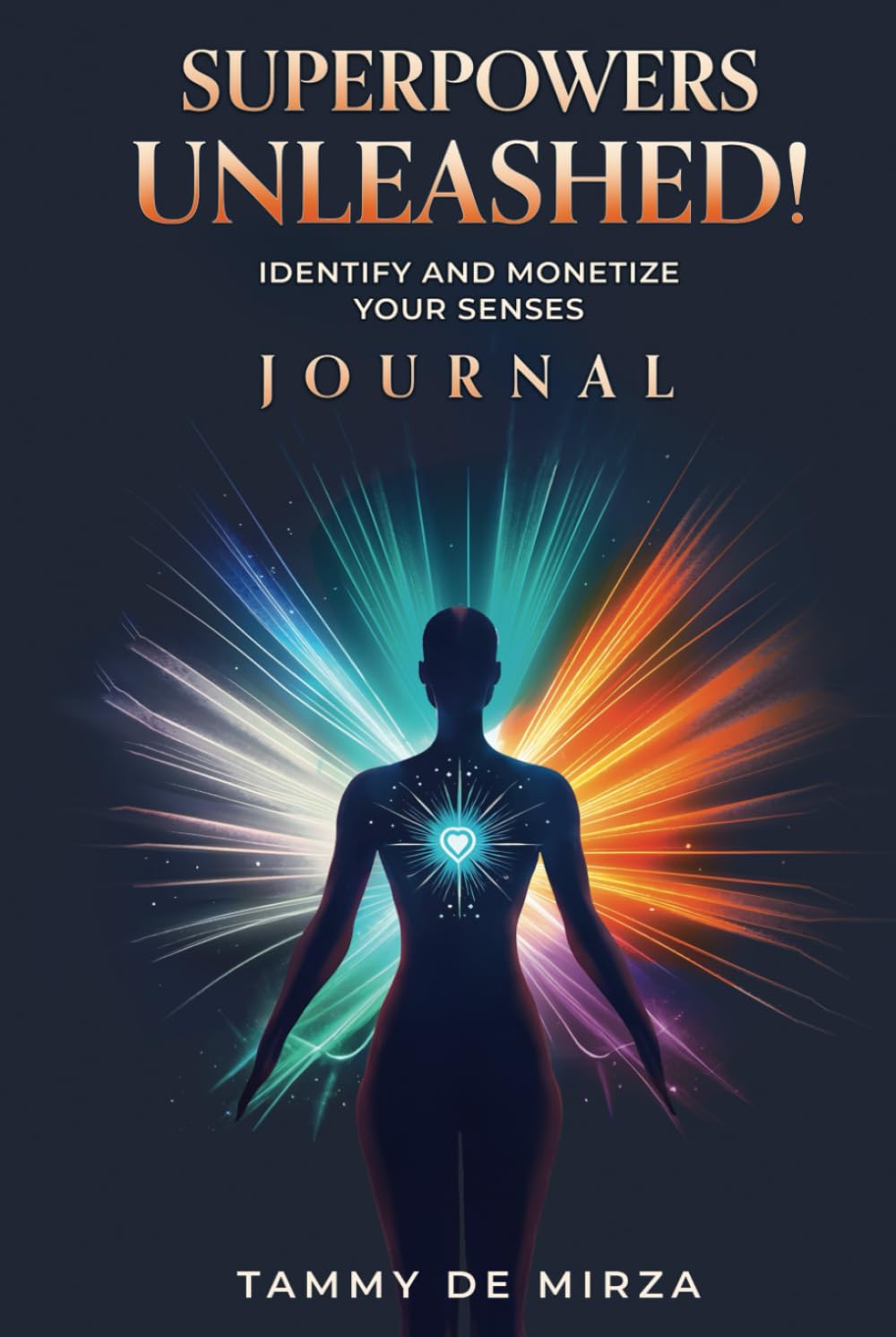 Amazon.com: SUPERPOWERS UNLEASHED!: Identify and Monetize Your Senses ...