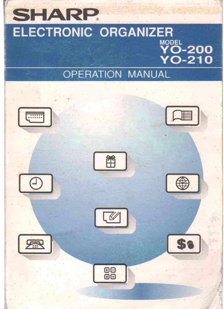 ELECTRONIC ORGANIZER MODEL YO-200/210 Operation Manual: Sharp ...
