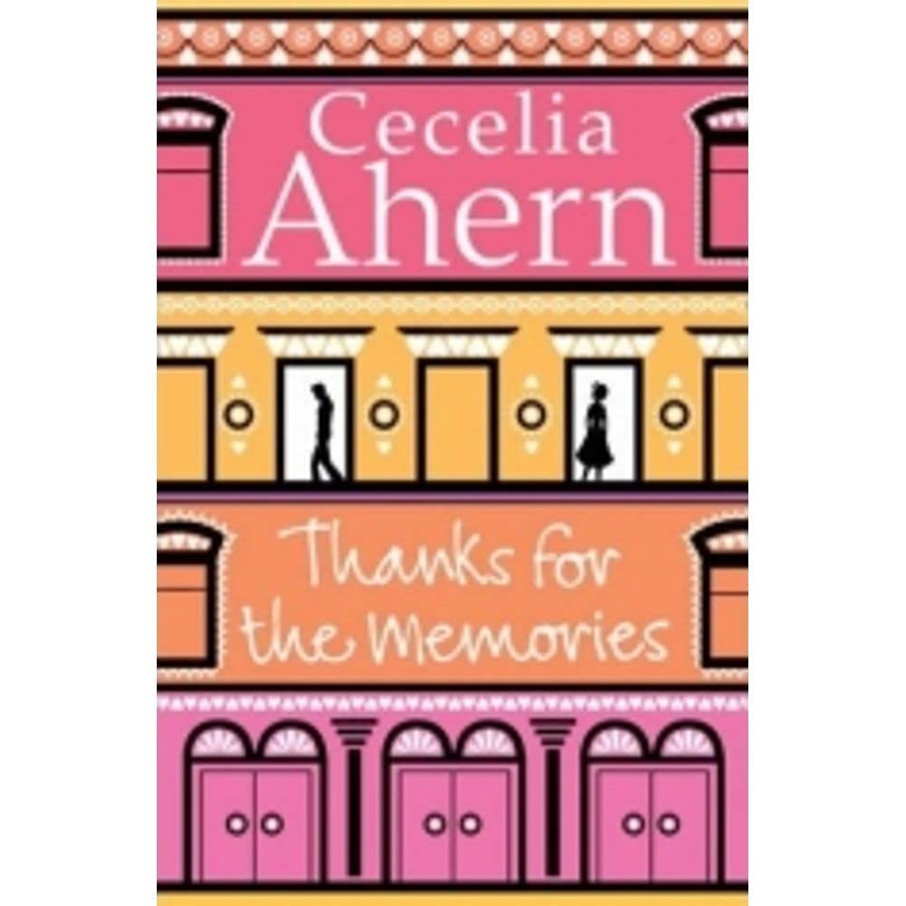 Thanks for the Memories : Cecilia Ahern: Amazon.fr: Livres