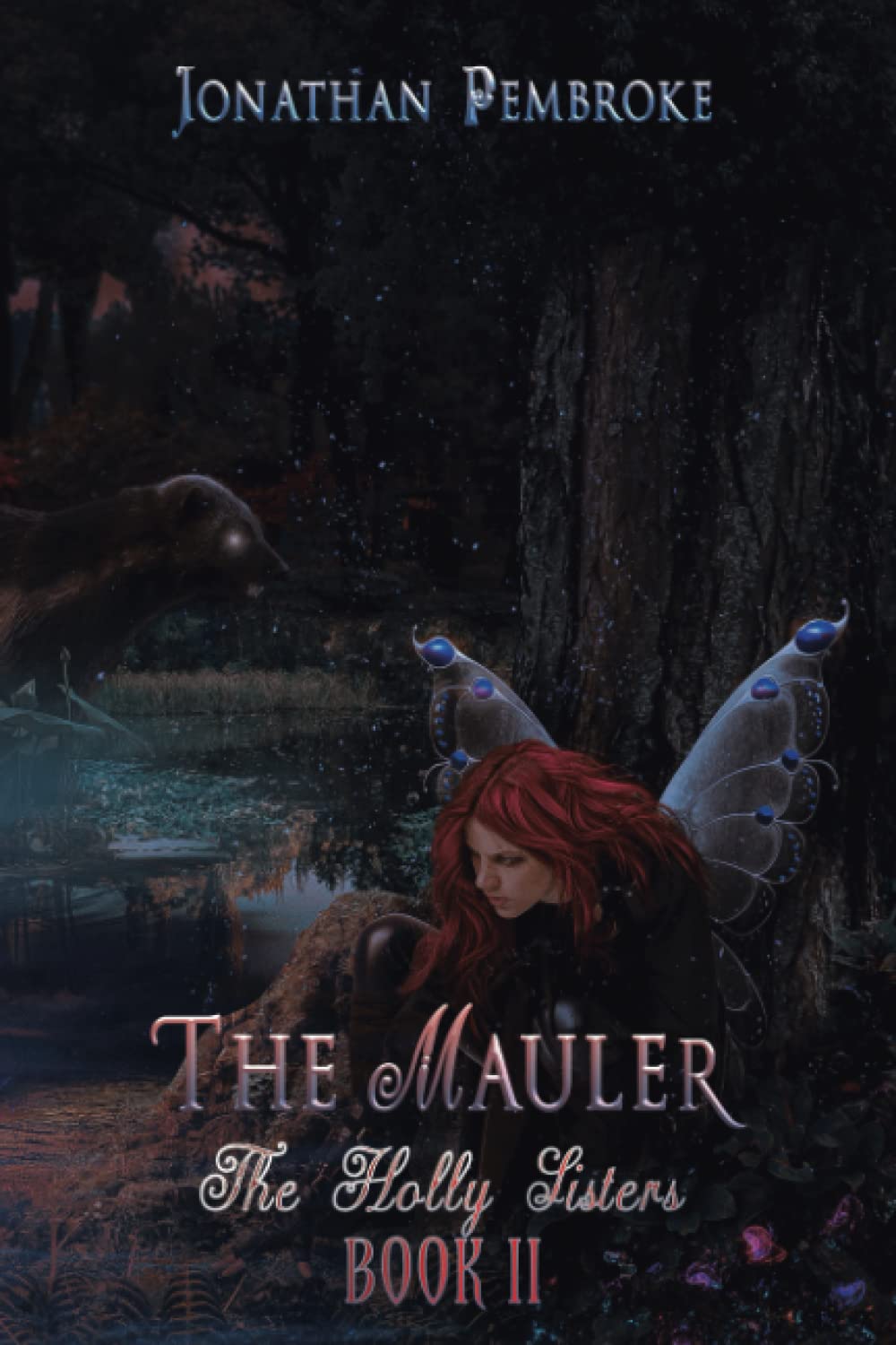 The Mauler (The Holly Sisters): Pembroke, Jonathan, Dueck, Jessica ...