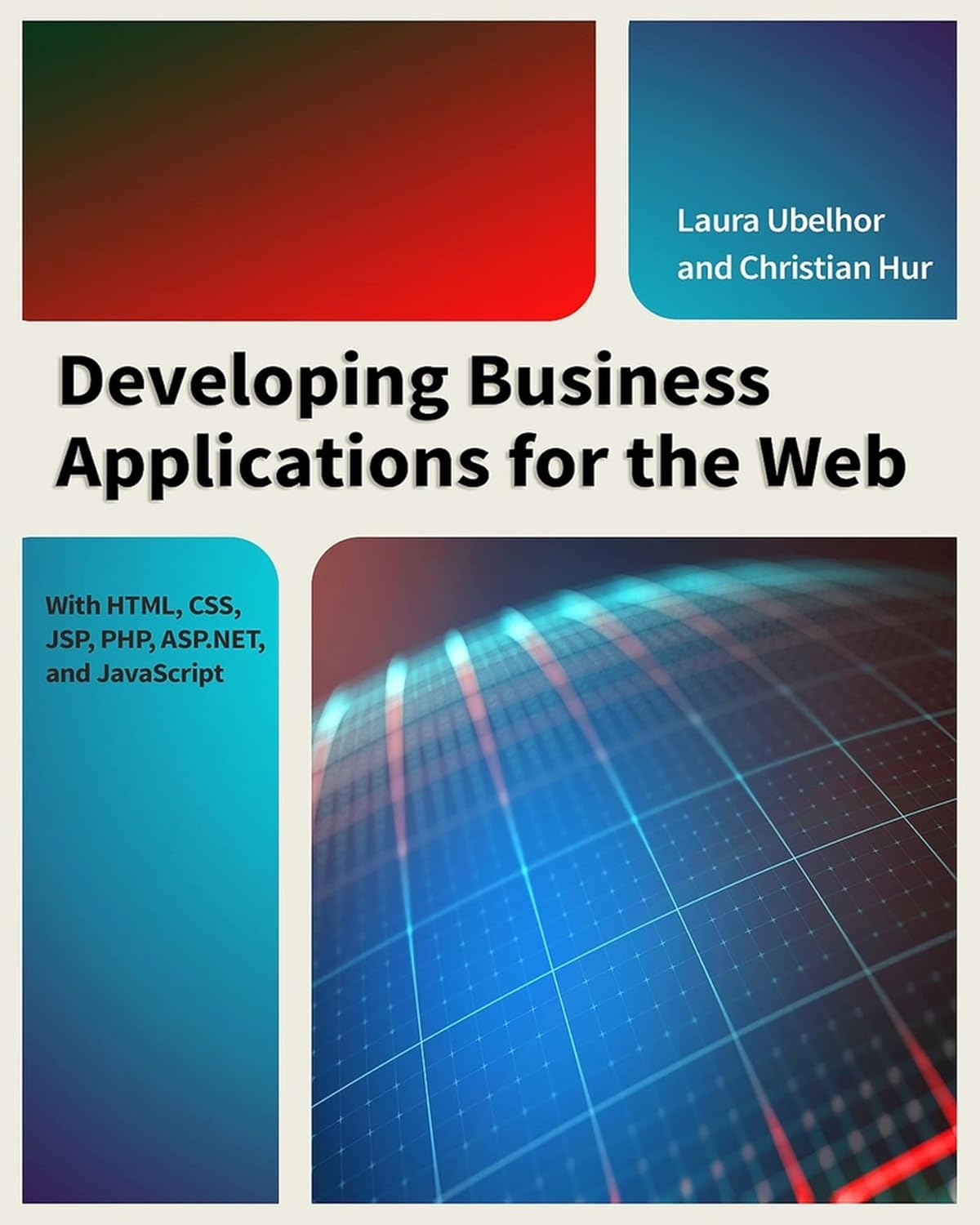 Developing Business Applications for the Web: With HTML, CSS, JSP, PHP, ASP.NET, and JavaScript ...
