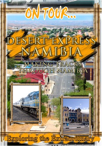 Amazon.com: On Tour... DESERT EXPRESS NAMIBIA Making Tracks Through ...