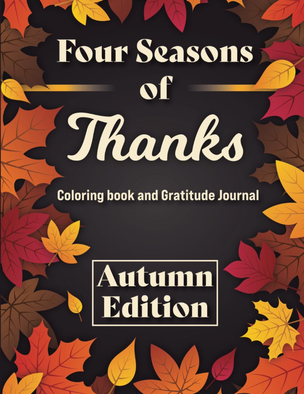 Amazon.com: Four Seasons of Thanks: Autumn Edition: autumn coloring ...
