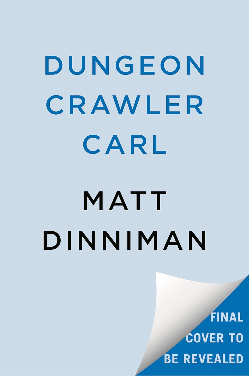 Dungeon Crawler Carl : Dinniman, Matt: Amazon.ca: Books