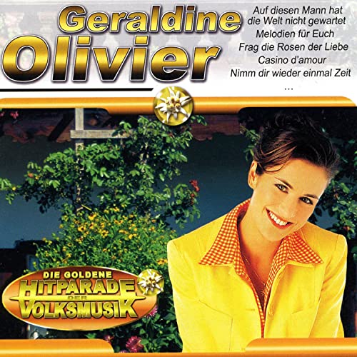Play Die Goldene Hitparade der Volksmusik by Géraldine Olivier on ...
