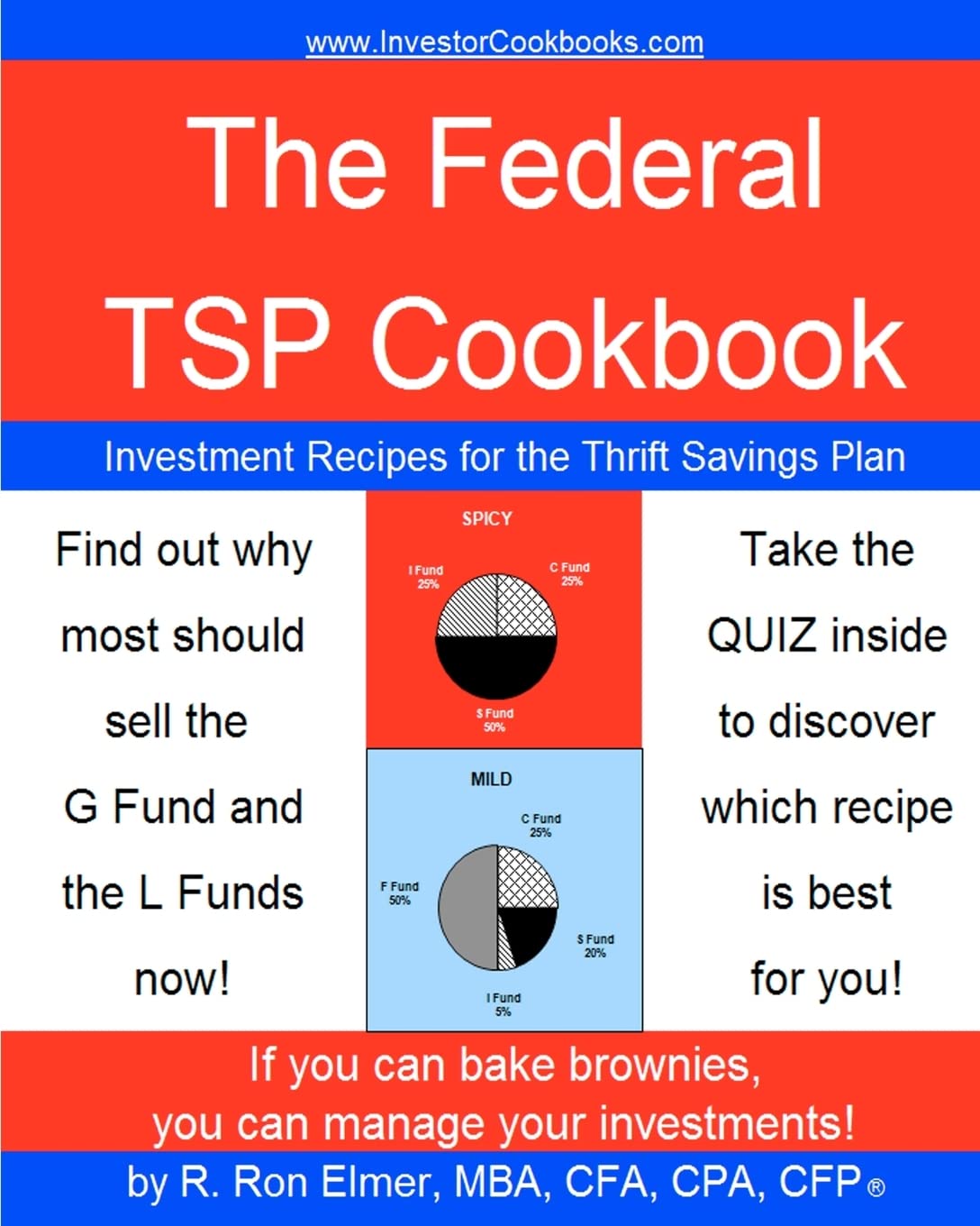 The Federal TSP Cookbook: Investment Recipes for the Thrift Savings ...