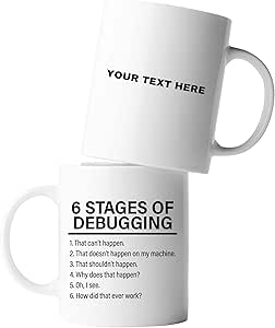 Amazon.com: Personalized Stages Of Debugging Customized Computer Programmer IT Coder Programming ...