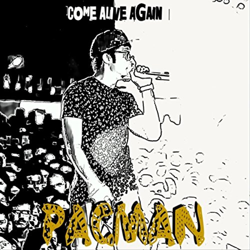 Come Alive Again by Pacman on Amazon Music - Amazon.com