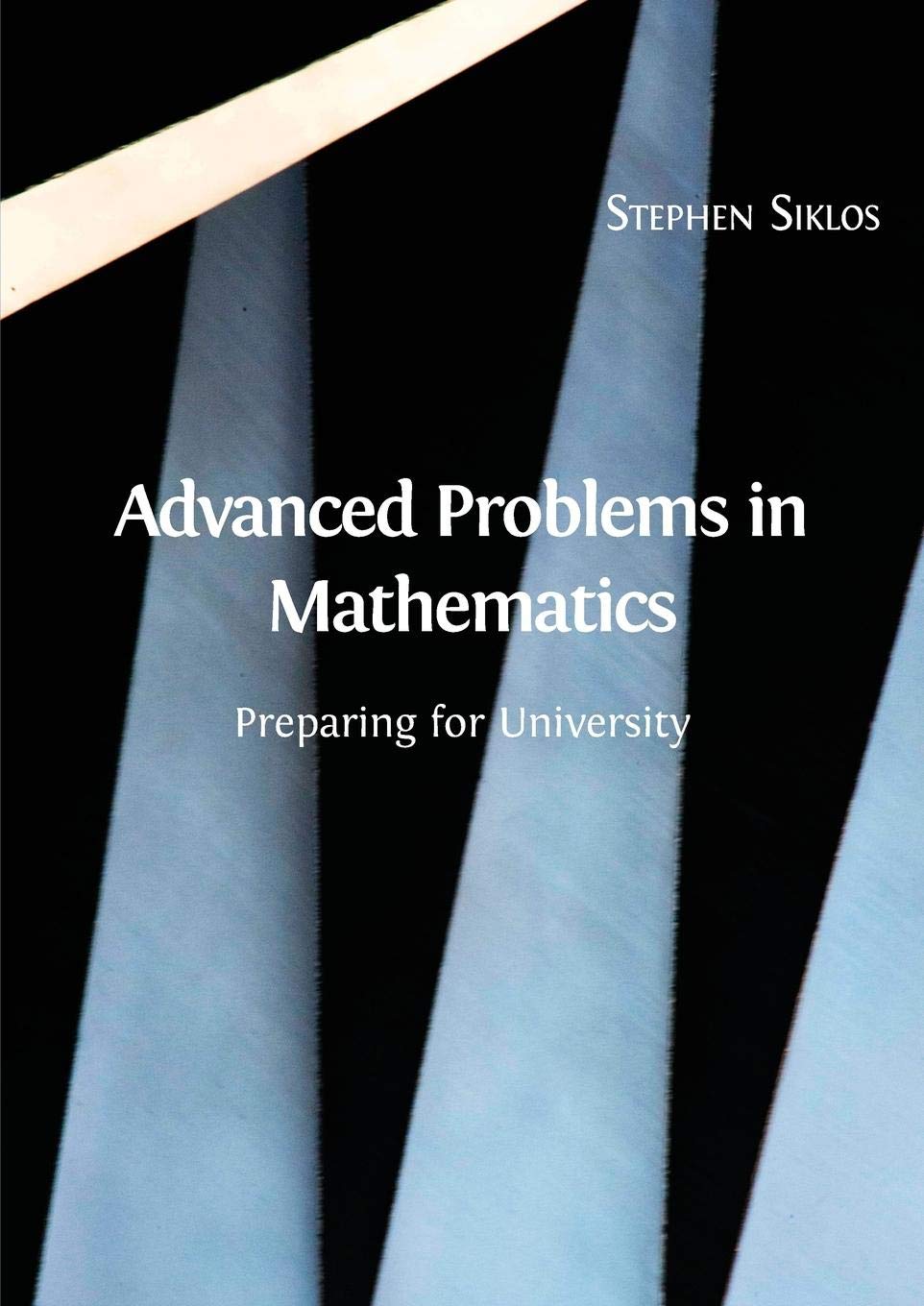 Advanced Problems in Mathematics: Preparing for University: Amazon.co ...