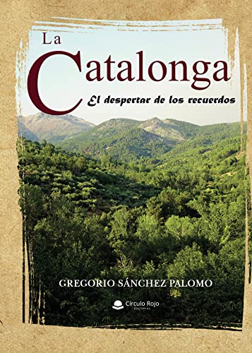 Amazon | La catalonga: El despertar de los recuerdos (Spanish Edition) [Kindle edition] by ...
