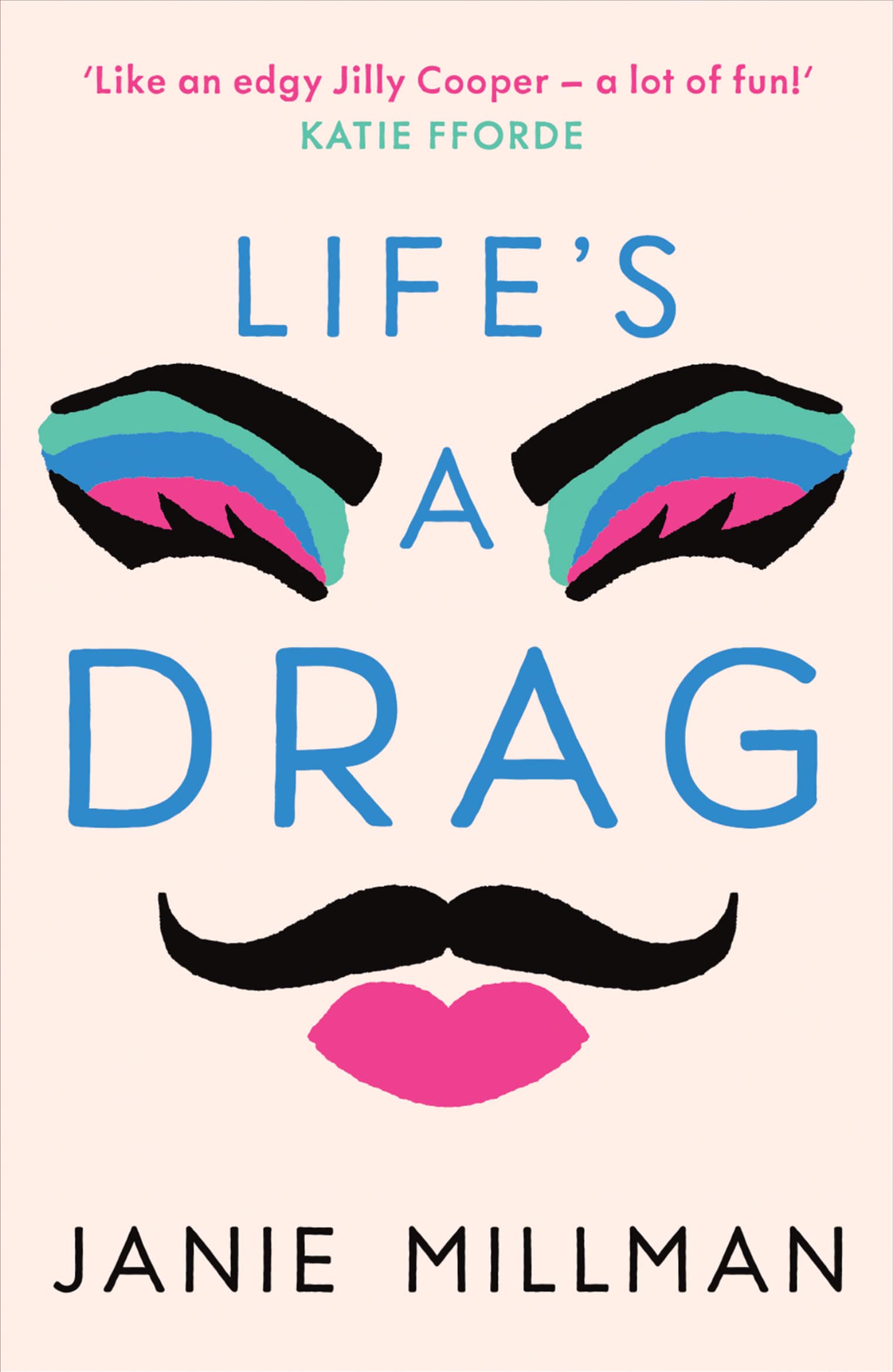 Life's A Drag: Amazon.co.uk: Janie Millman: 9781800327474: Books