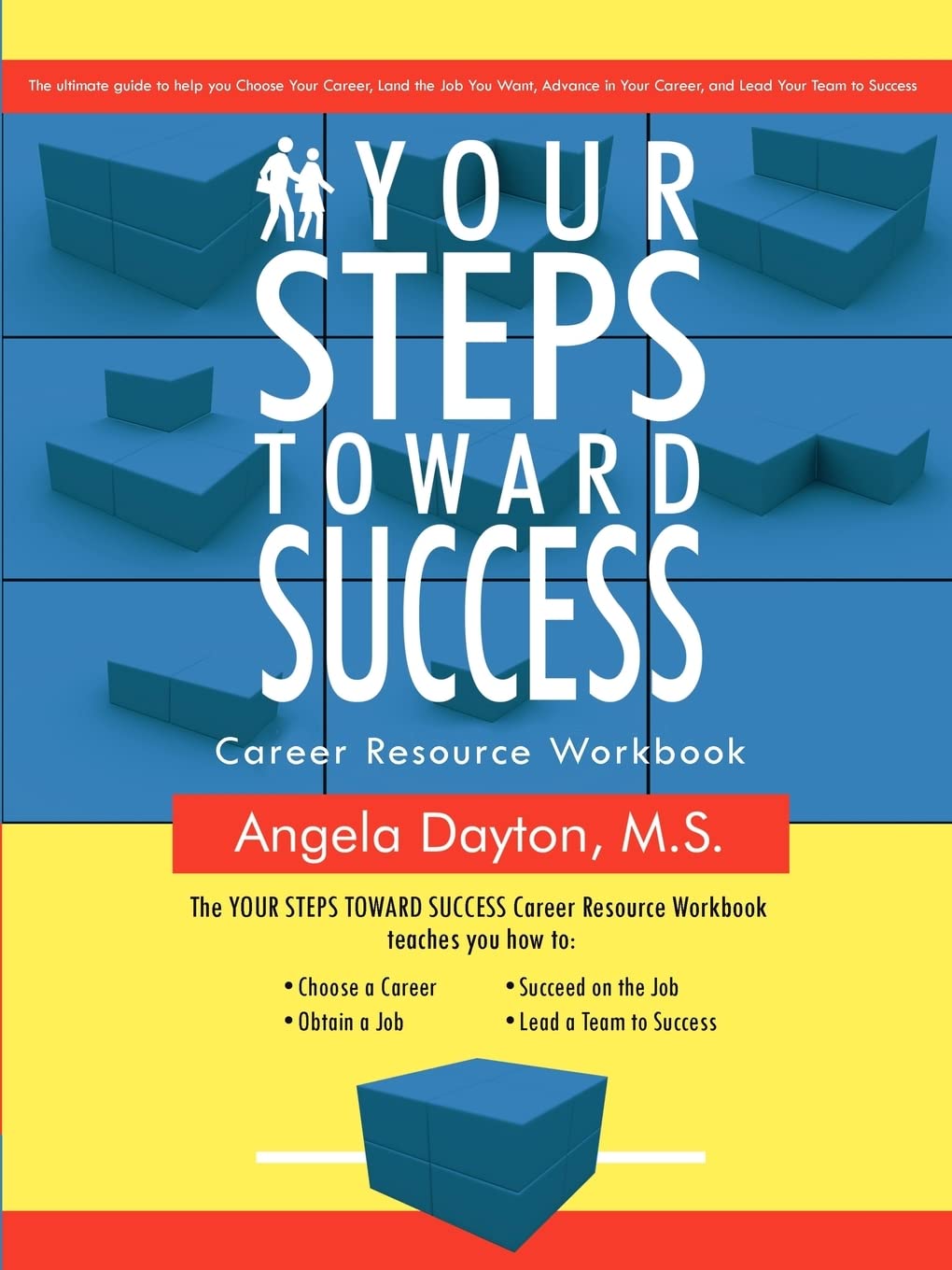 Your Steps Toward Success: Workbook: Dayton, Angela: 9781425923785 ...