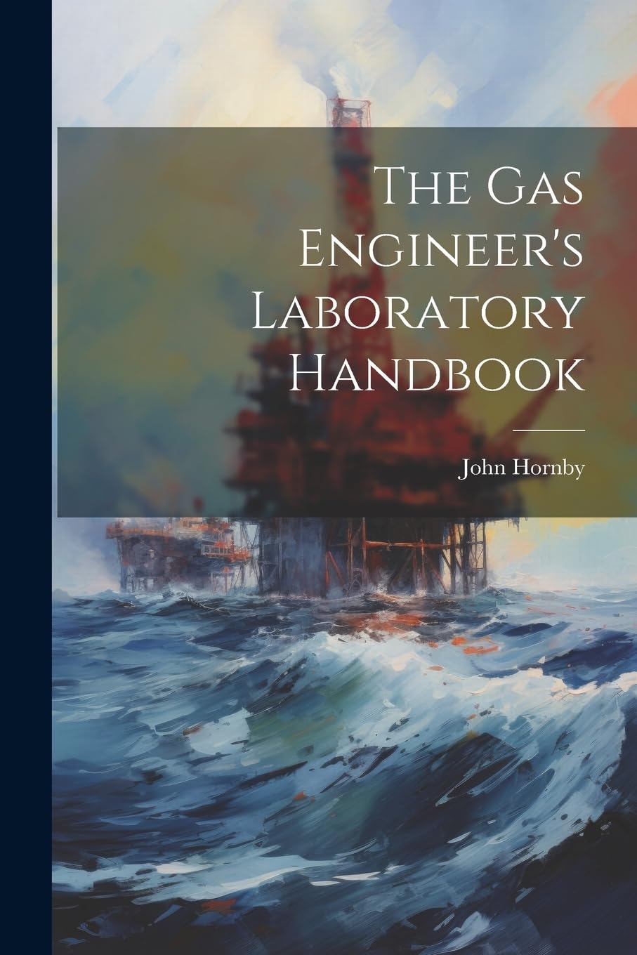 Buy The Gas Engineer's Laboratory Handbook Book Online at Low Prices in ...