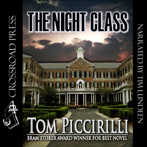 The Night Class (Audio Download): Tom Piccirilli, Tim Lundeen ...